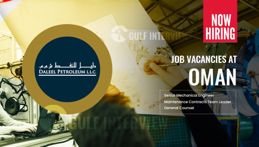 Oman Job Vacancies for Technician and Engineer, Daleel Petroleum 2024 ...