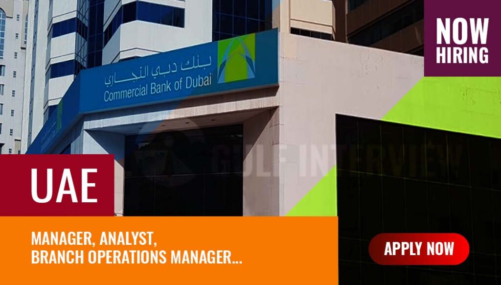 Commercial Bank Of Dubai Careers, Latest CBD Bank Jobs in UAE | Gulf ...