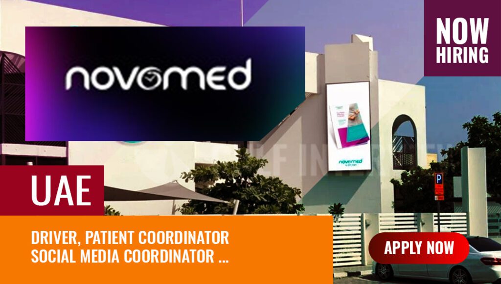 Novomed Dubai Jobs: Driver, Nurse, Coordinator Job Vacancies | Gulf ...
